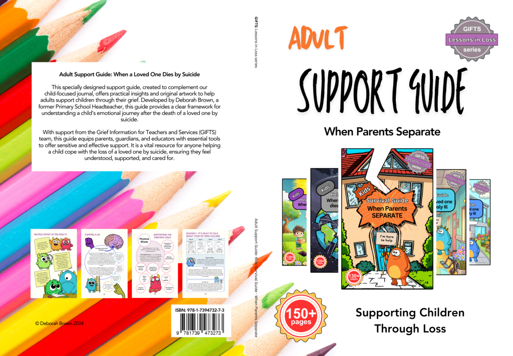 Adult Support Guide: When Parents Separate - Lessons in Loss
